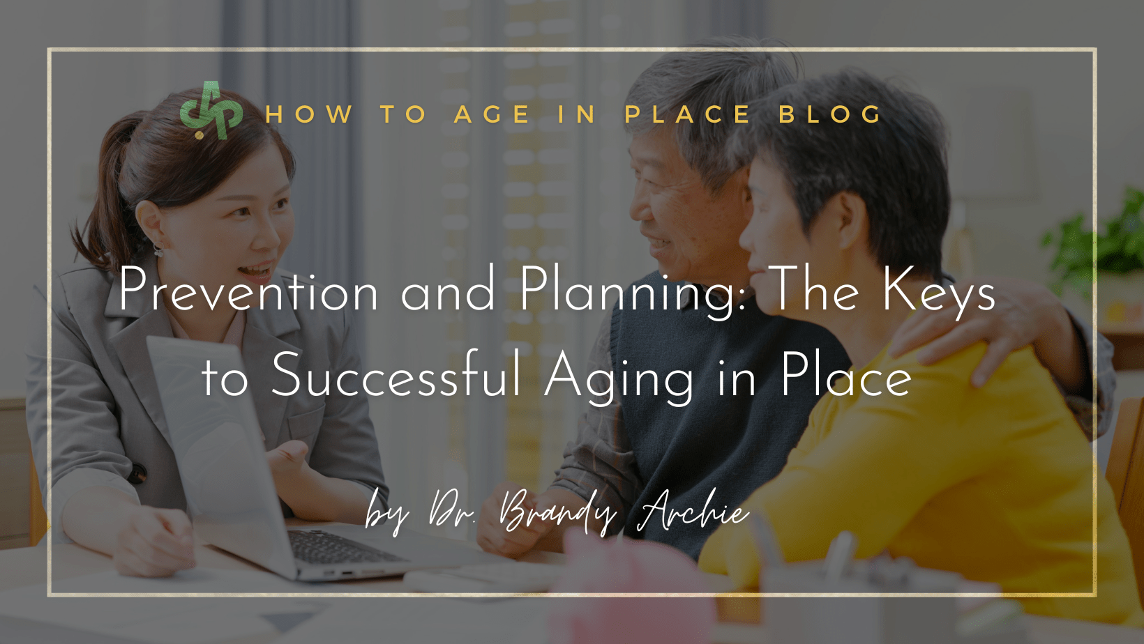 Aging in Place: Planning for Successful Aging