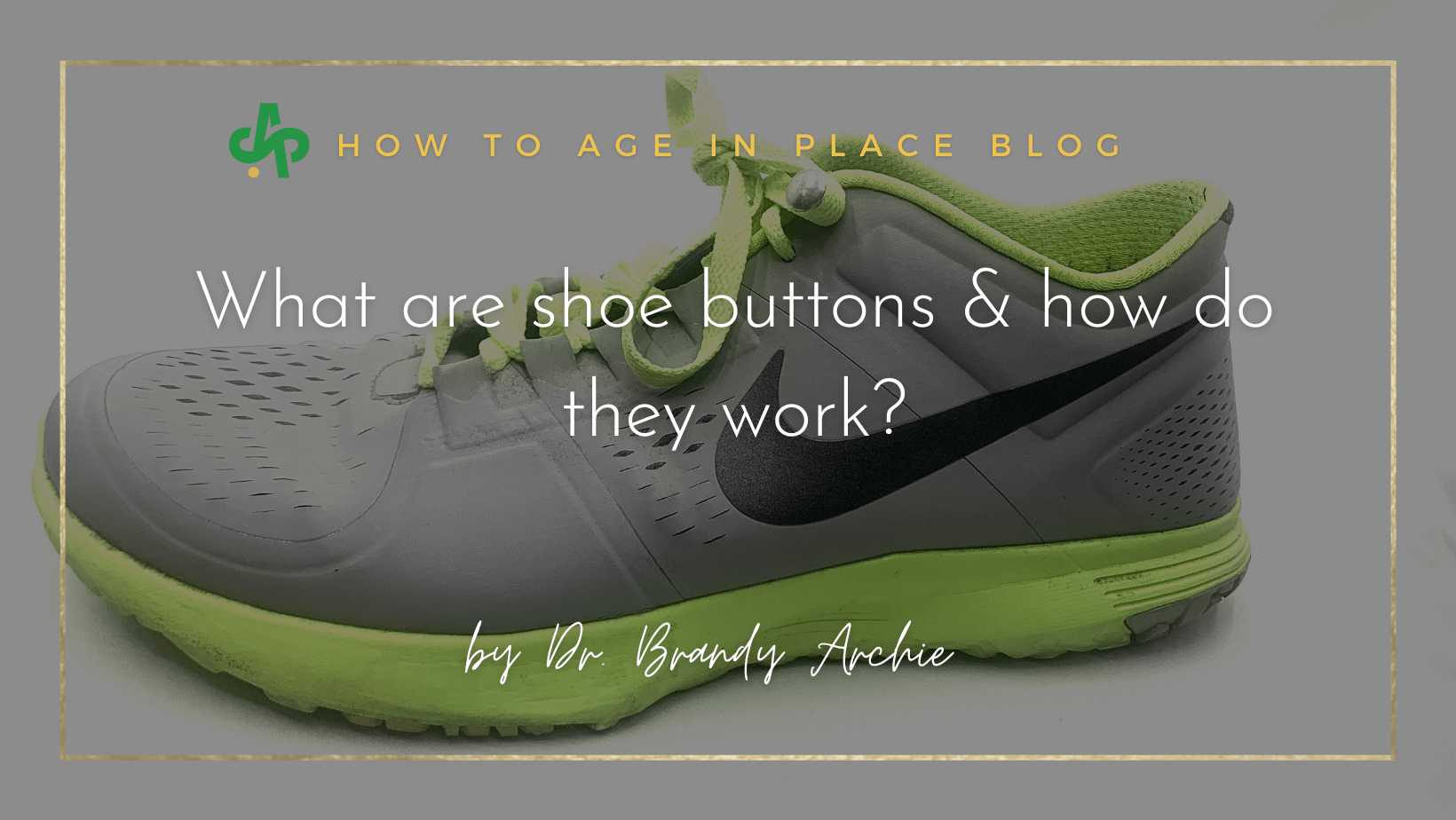 What are shoe buttons and where do I find them?